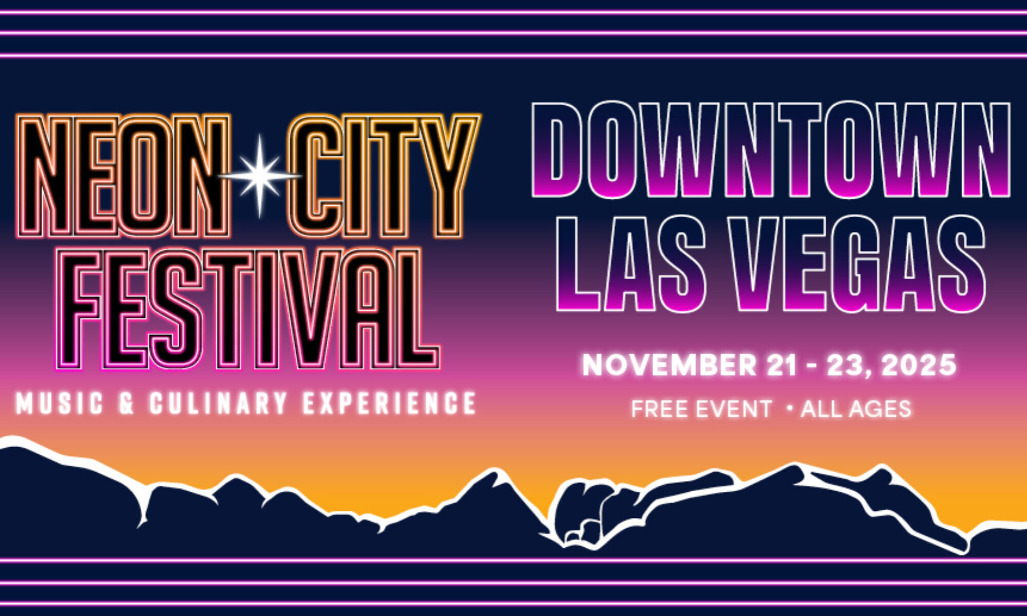 Neon City Festival | Music & Culinary Experience | Downtown Las Vegas